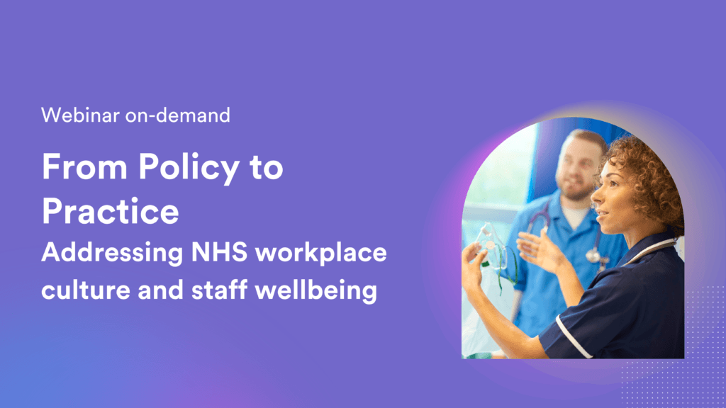 Webinar: NHS Policy to Practice | Culture Shift